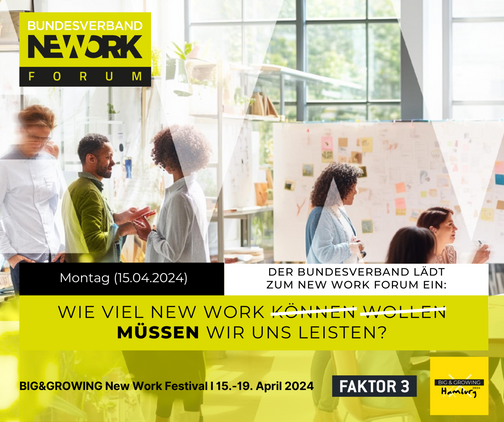 Montag: New Work Forum vom Bundesverband New Work e.V.