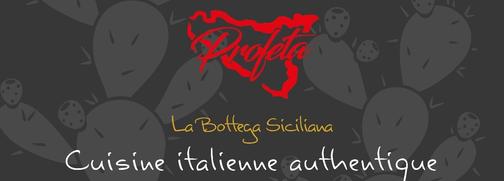 Profeta Aliments & La Bottega Siciliana| Cuisine Traditionnelle et ...
